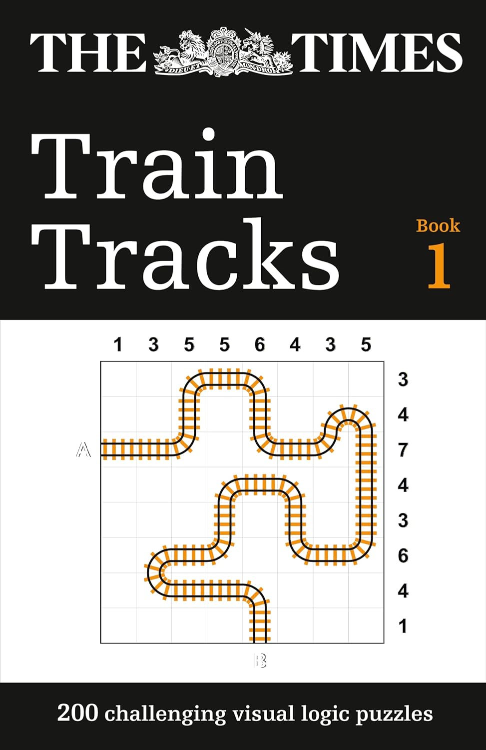 The Times Train Tracks: 200 Challenging Visual Logic Puzzles: The Times ...