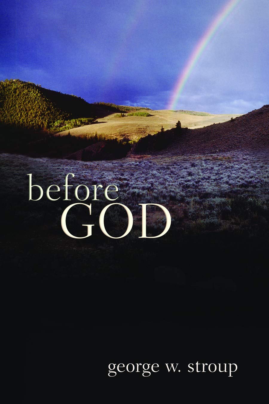 Before God: Stroup, George W: 9780802822147: Amazon.com: Books