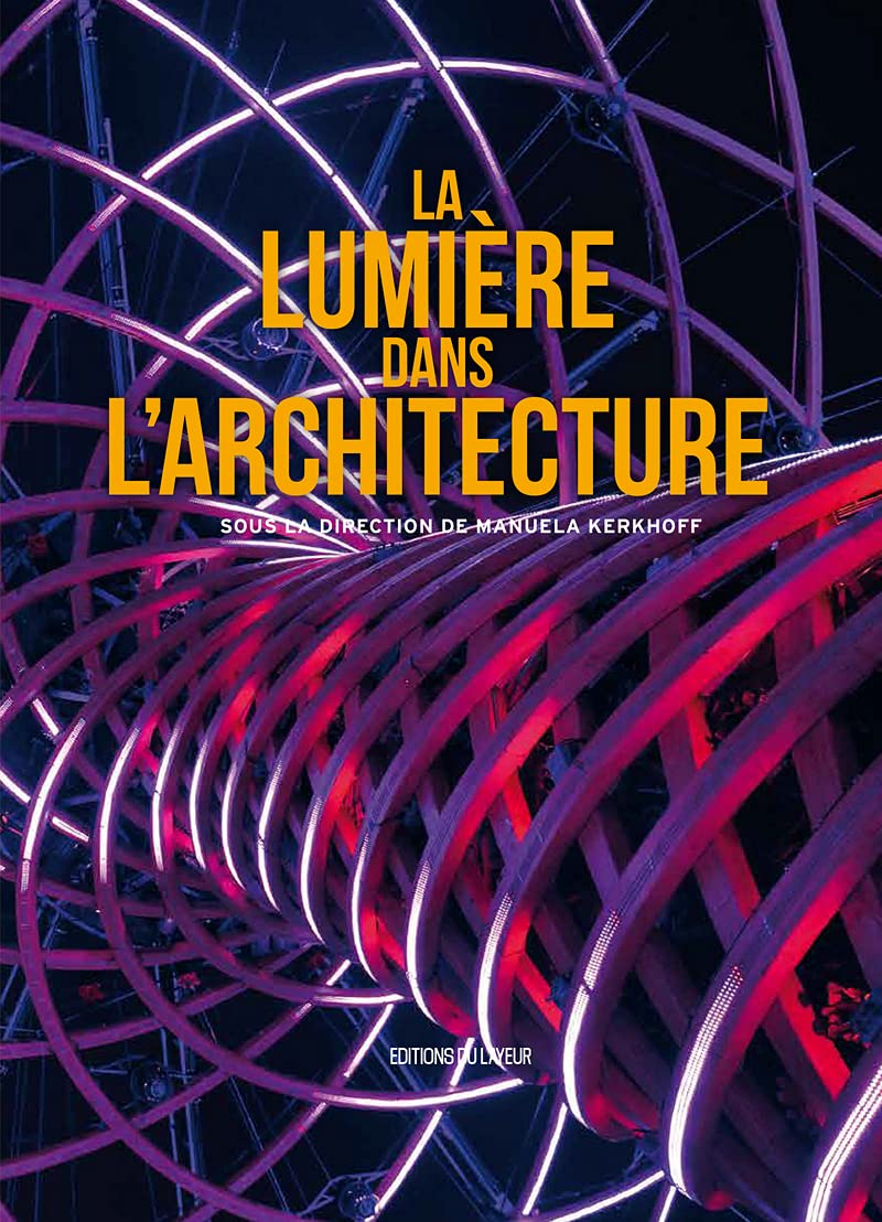 Amazon.com: La lumière dans l'architecture: 9782915126822: Collectif ...