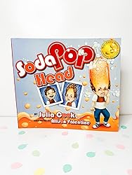 Soda Pop Head: A Picture Book About Taming Tempers and Managing Anger ...