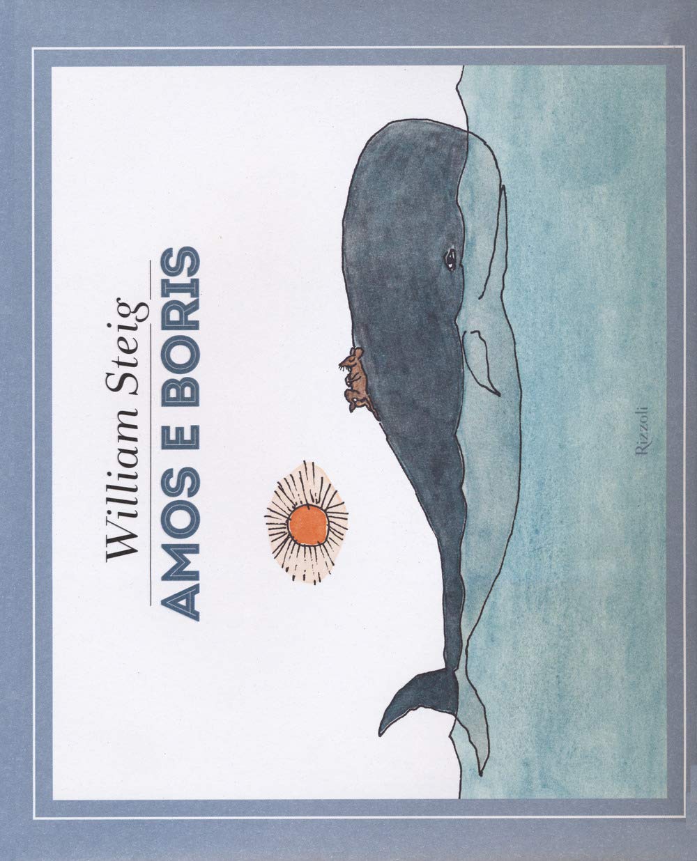 Amazon.com: Amos e Boris: 9788817091596: Steig, William: Books