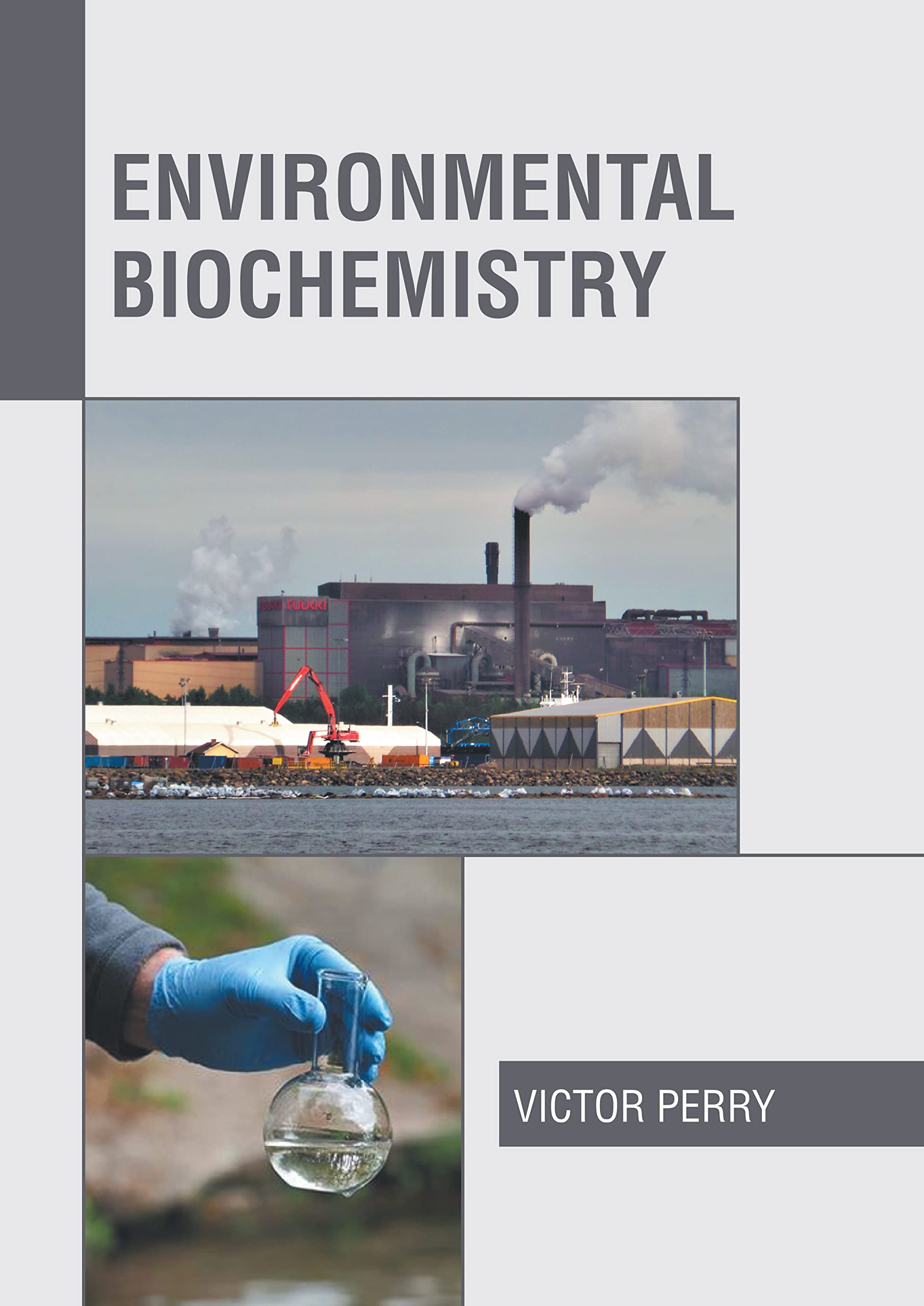 Amazon.com: Environmental Biochemistry: 9781639891801: Perry, Victor: Books