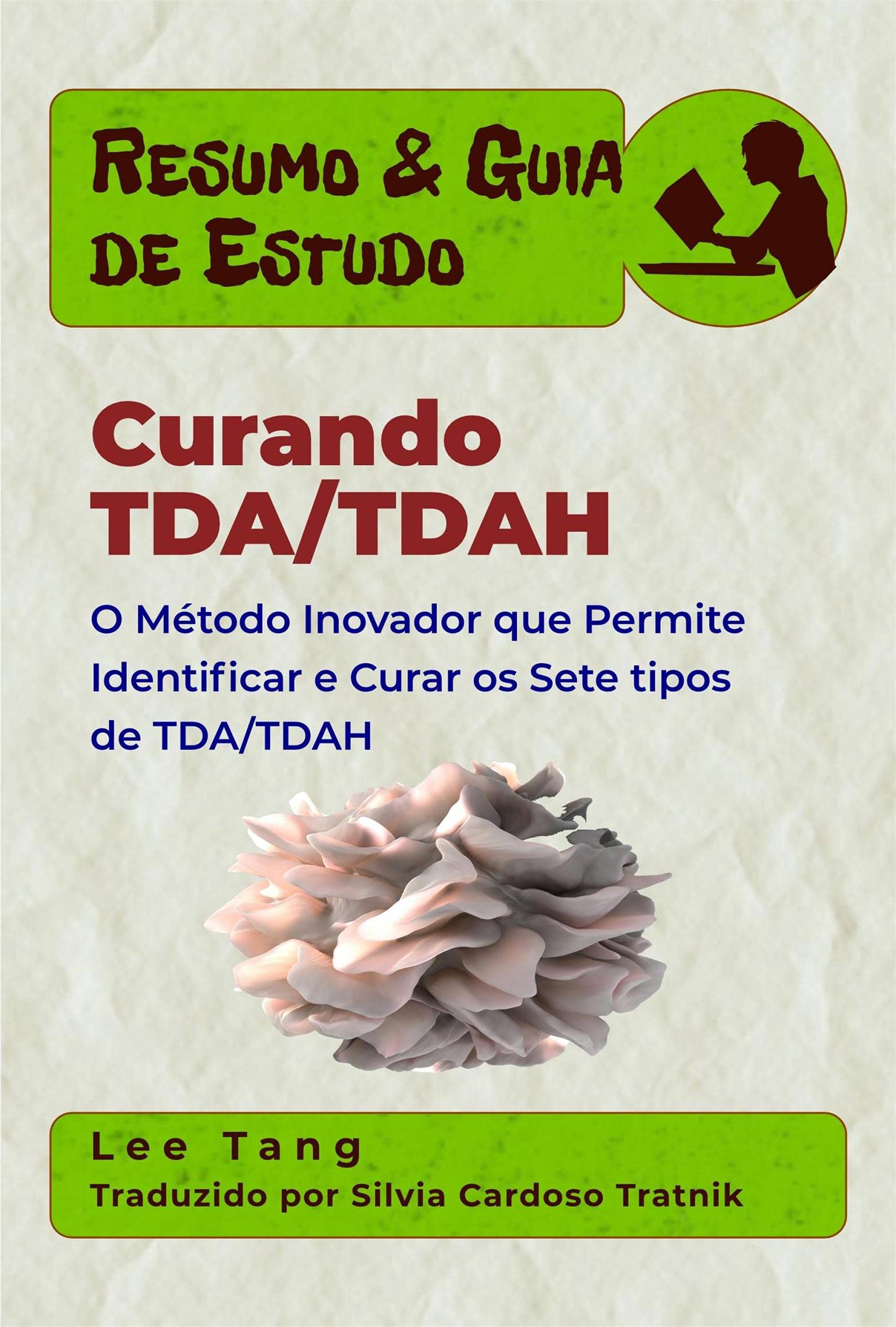 Buy Resumo & Guia de Estudo – Curando TDA/TDAH: O Método Inovador que ...