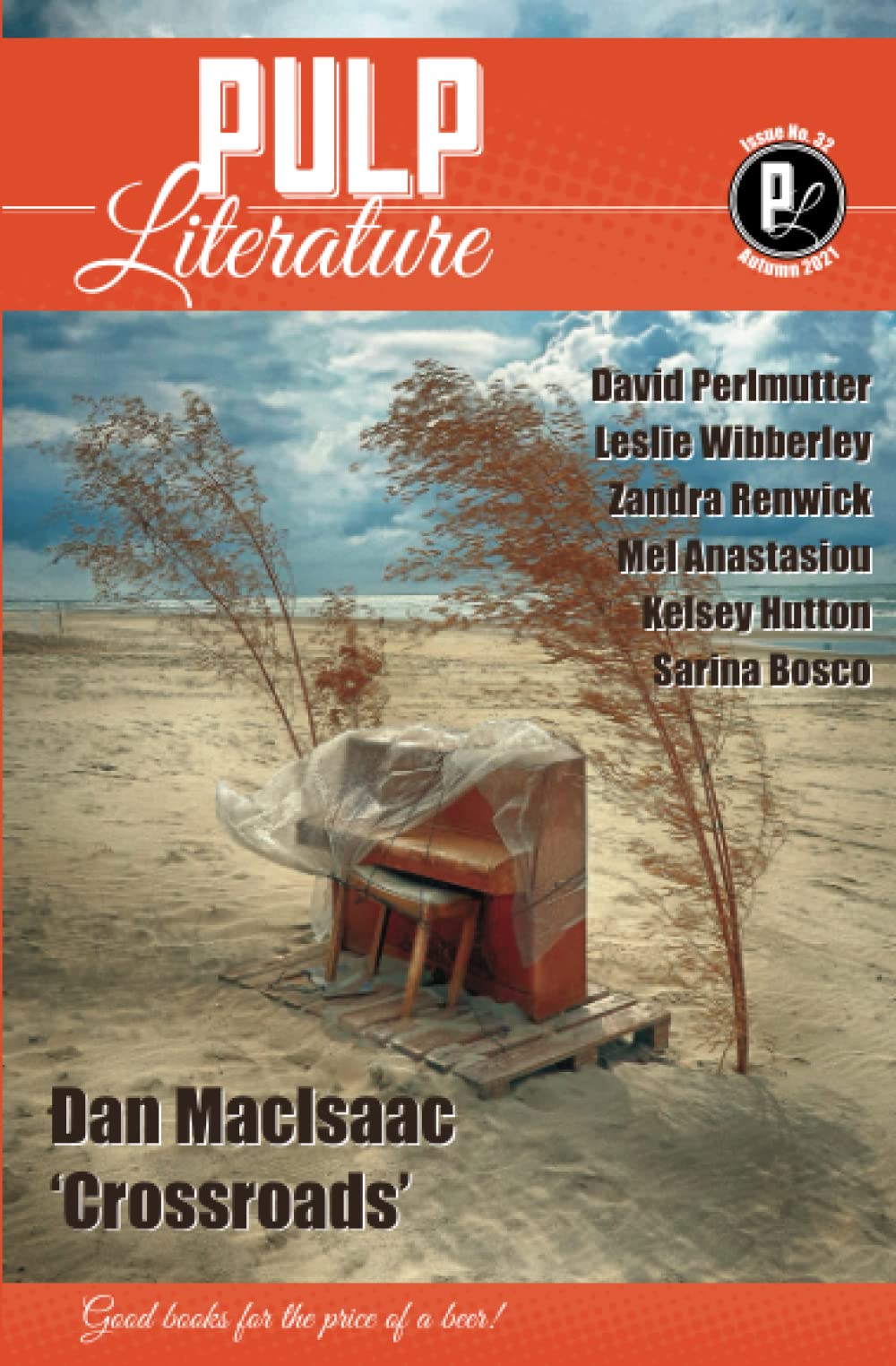 Pulp Literature Autumn 2021: Issue 32: MacIsaac, Dan, Anastasiou, Mel ...