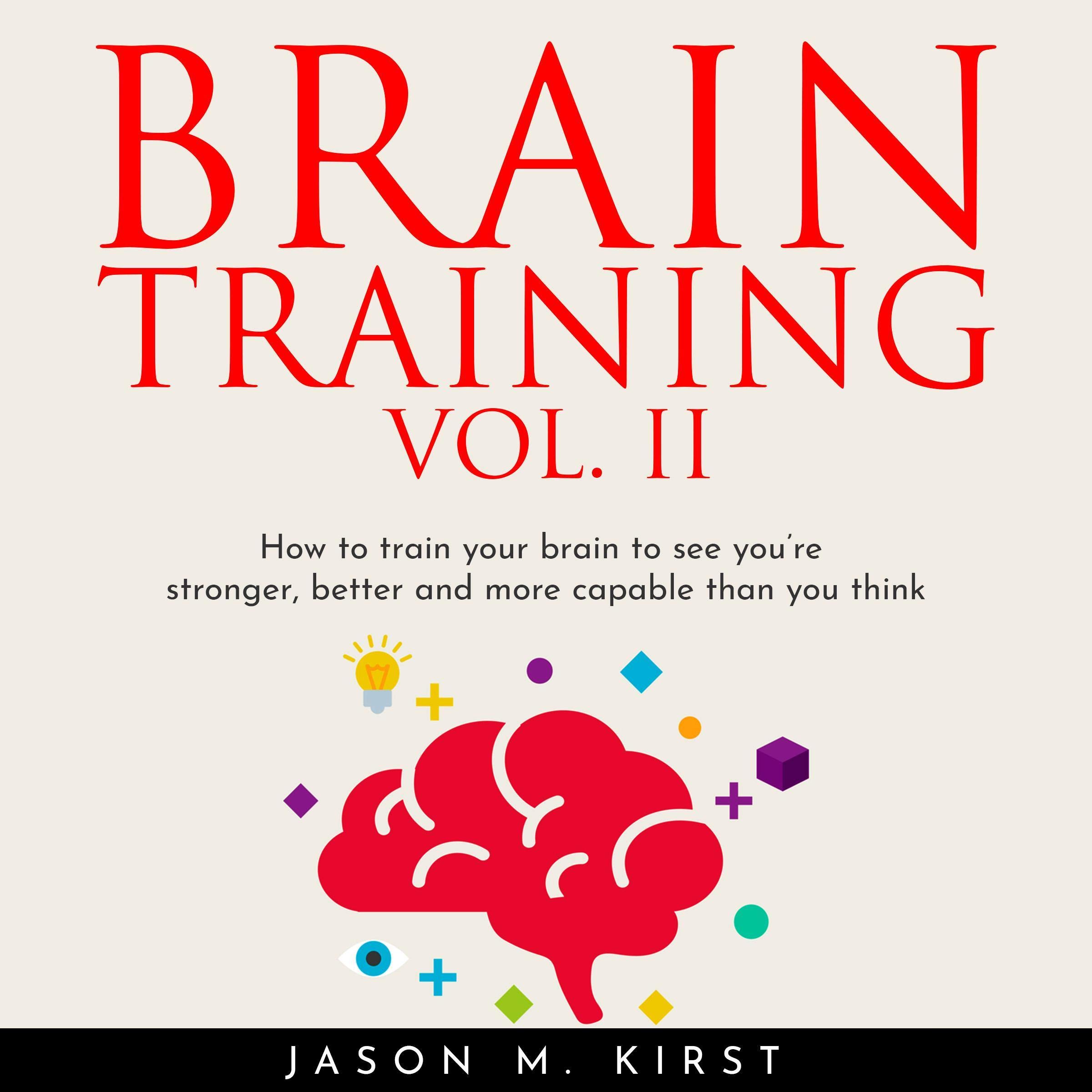 Brain Training Vol Ii How To Train Your Brain To | Desertcart INDIA