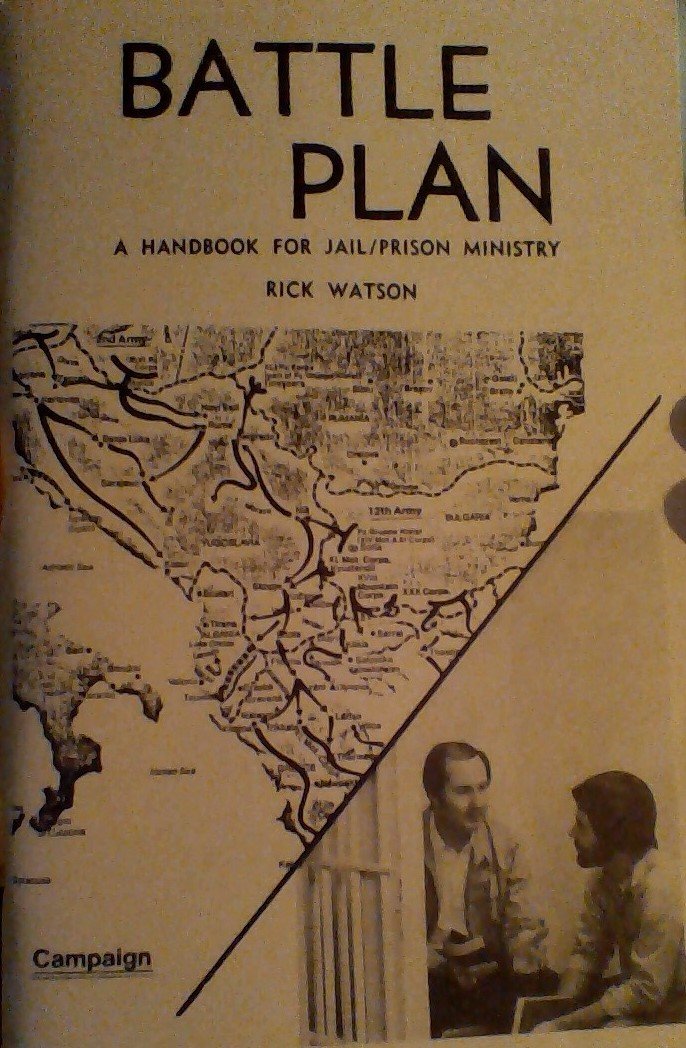 Battle plan: A jail/prison ministry handbook: Watson, Rick: Amazon.com ...