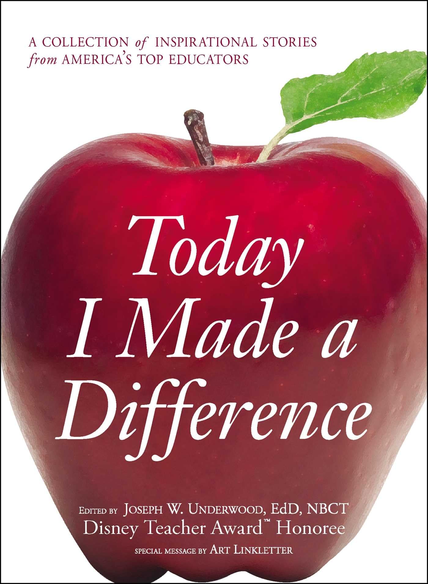Today I Made a Difference: A Collection of Inspirational Stories from ...