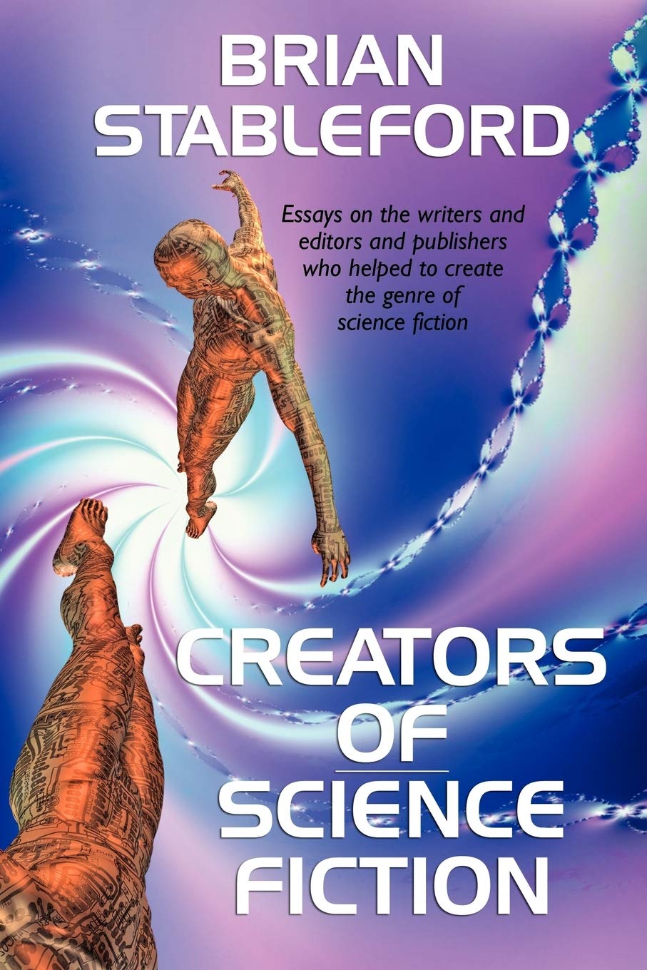 Amazon.com: Creators of Science Fiction: Essays on Authors, Editors ...