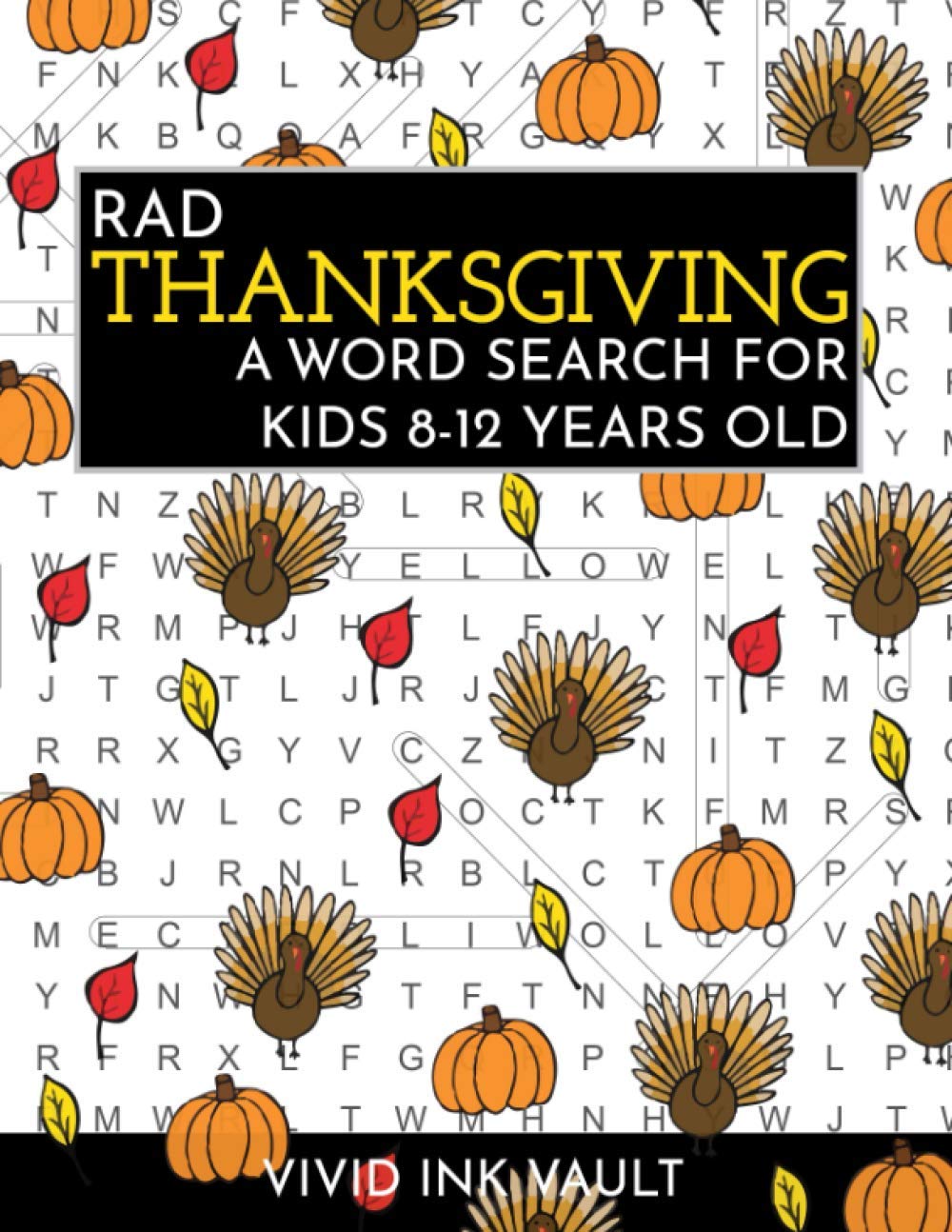 Rad Thanksgiving - A Word Search for Kids 8-12 Years Old (Rad Holiday ...