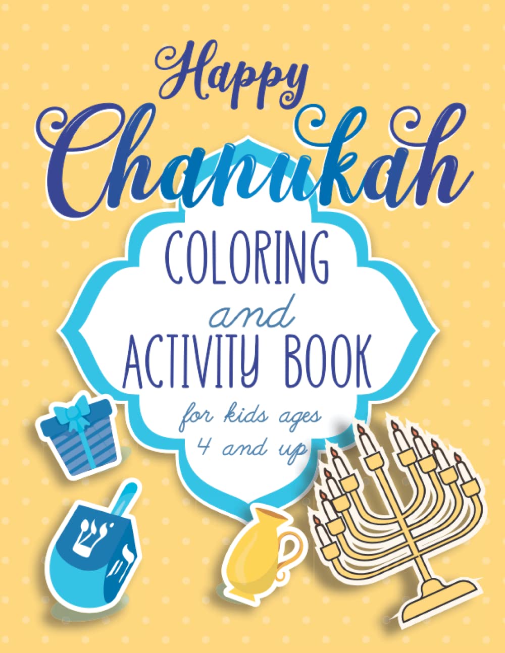 Happy Chanukah Activity Book For Kids: The Perfect Jewish Holiday Gift ...