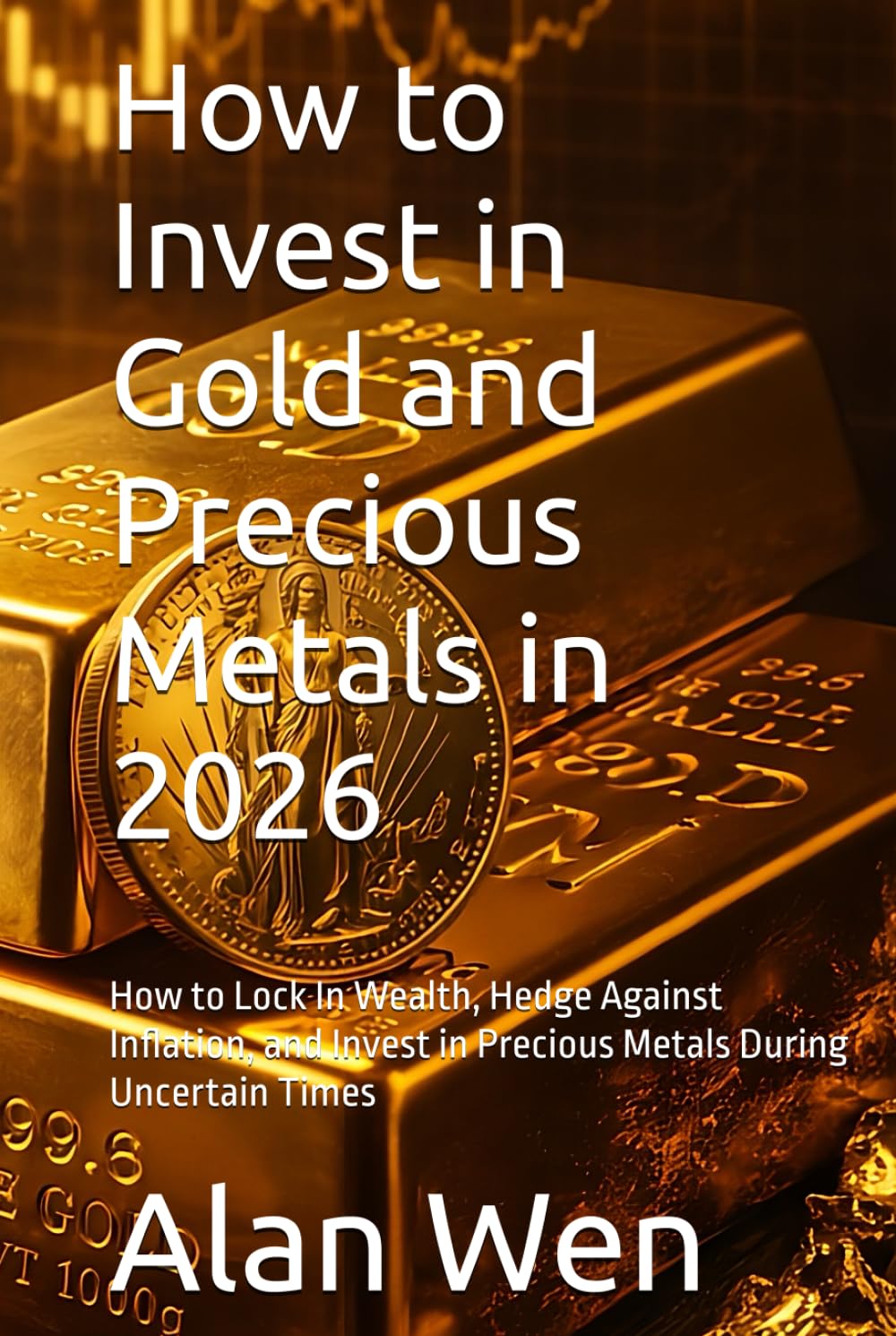 Amazon.com: How to Invest in Gold and Precious Metals in 2026: How to ...