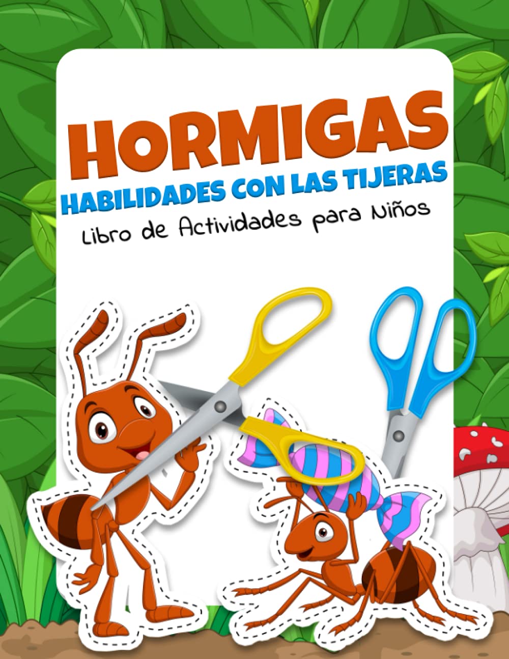 Hormigas Habilidades Con Las Tijera Libro De Actividades Para Ninos ...