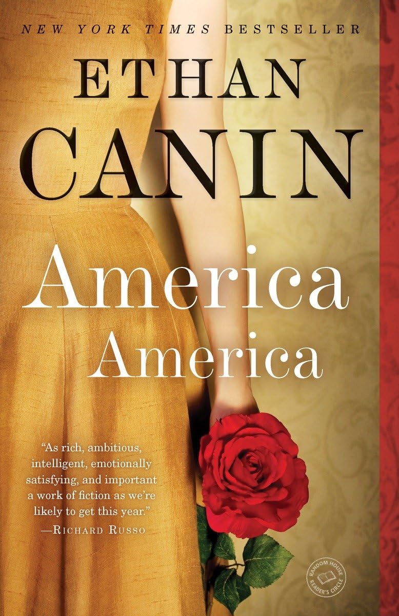 America America: A Novel: Canin, Ethan: 9780812979893: Amazon.com: Books