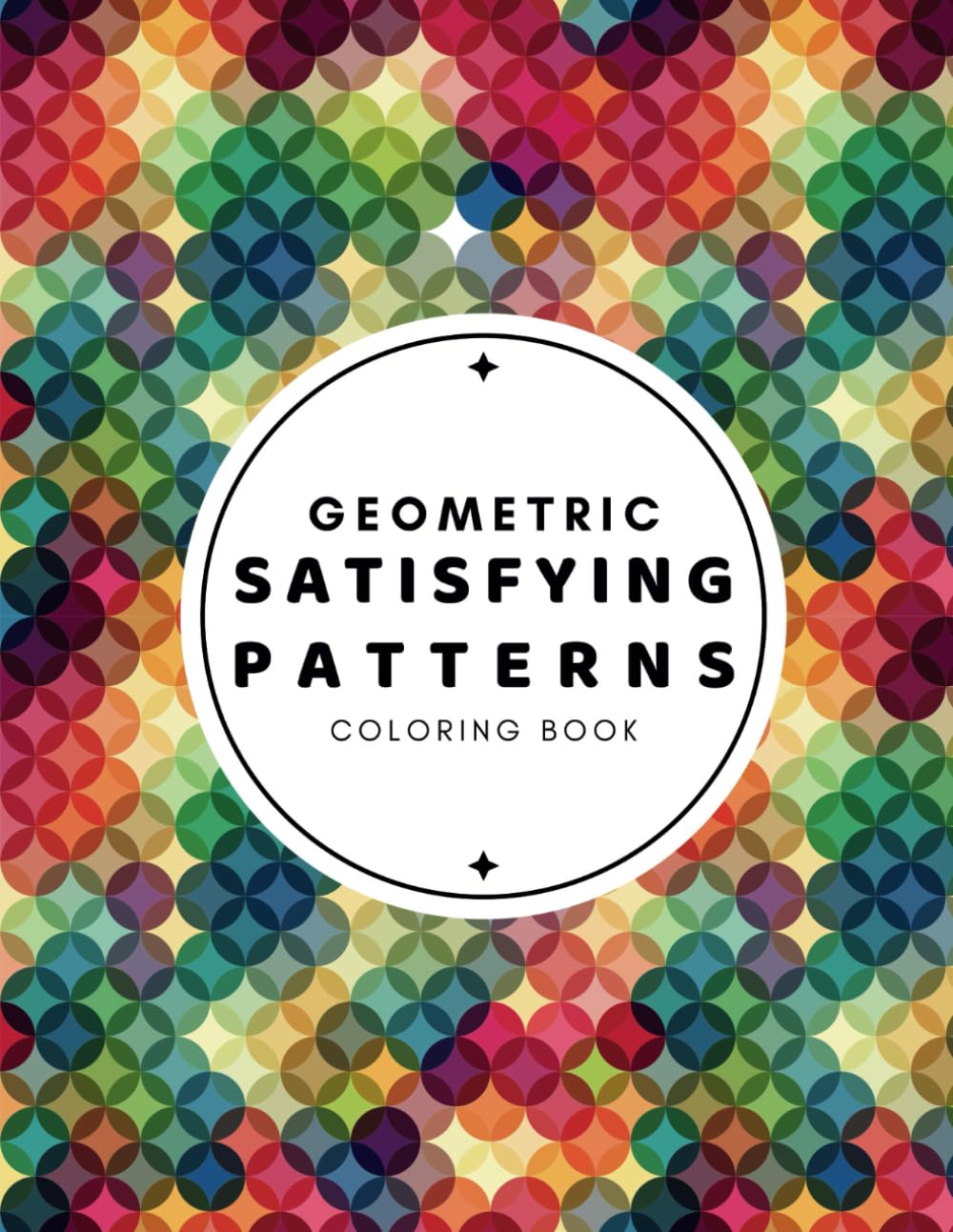 Amazon.co.jp: Geometric Satisfying Patterns Coloring Book: A Fun Adult ...