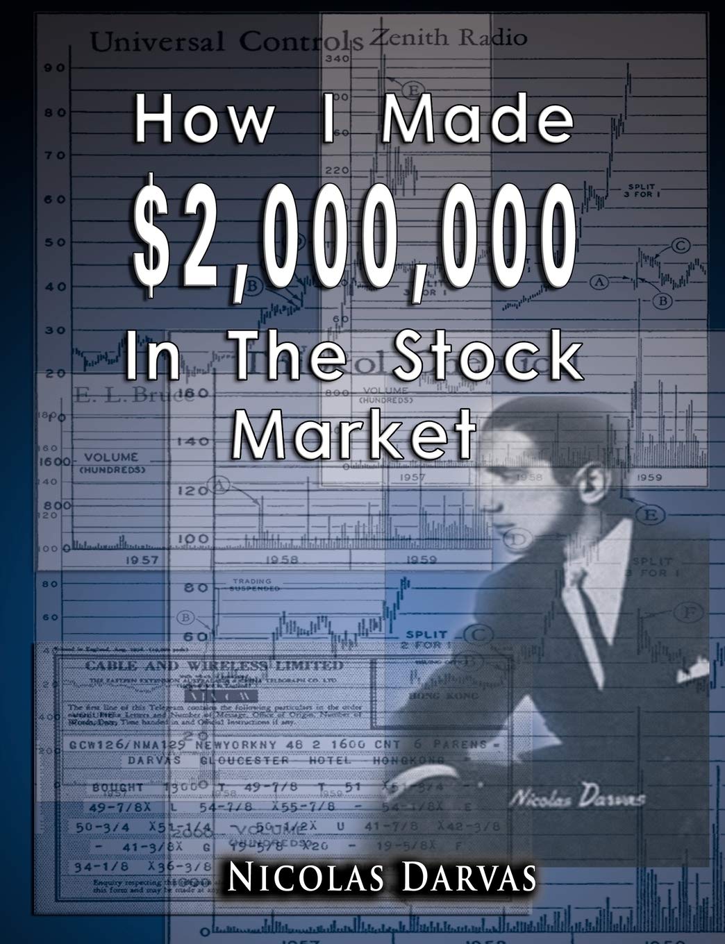 How I Made $2,000,000 In The Stock Market: Darvas, Nicolas: 9789562914536: Amazon.com: Books