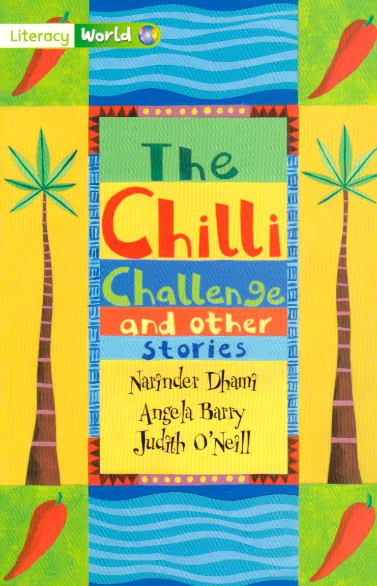 Literacy World Fiction: Stage 3: "The Chilli Challenge" and Other ...