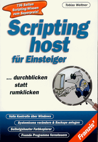 Amazon.com: Scripting host für Einsteiger: 9783772376542: Tobias ...