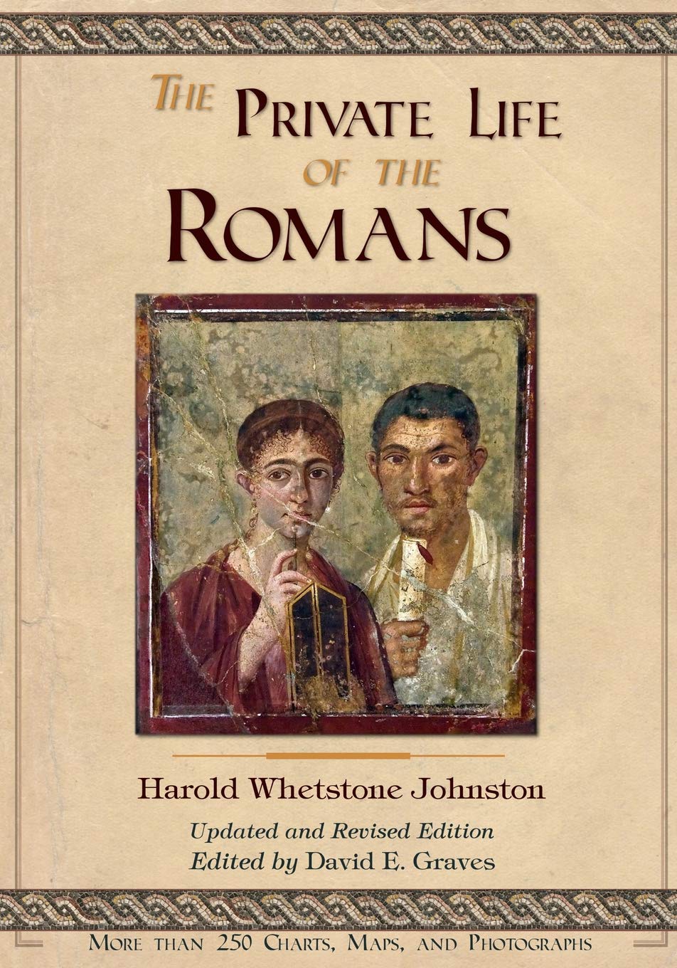 The Private Life of the Romans: Updated and Revised Edition: Johnston ...