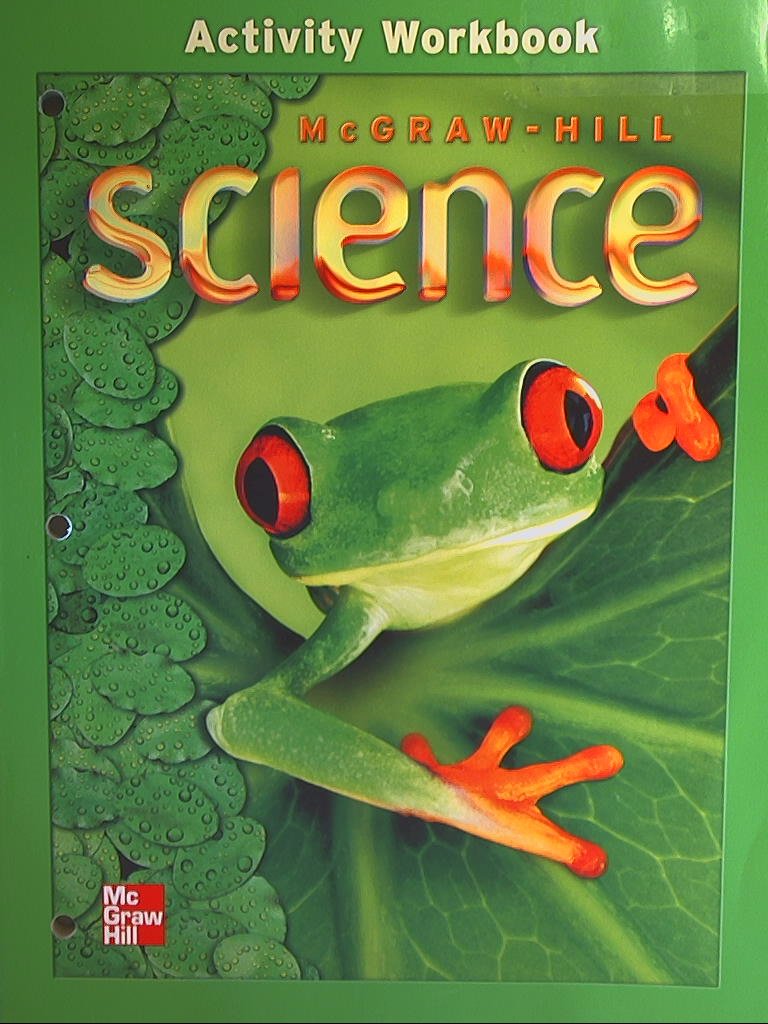 McGraw-Hill Science, Grade 2, Activity Workbook (OLDER ELEMENTARY ...