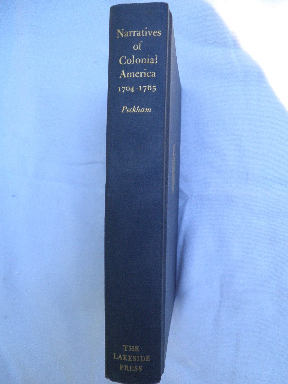 Narrative of Colonial America 1704-1765: Howard H. Peckham: Amazon.com ...
