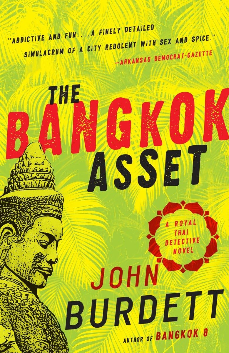 The Bangkok Asset: A Royal Thai Detective Novel (6) (Royal Thai ...
