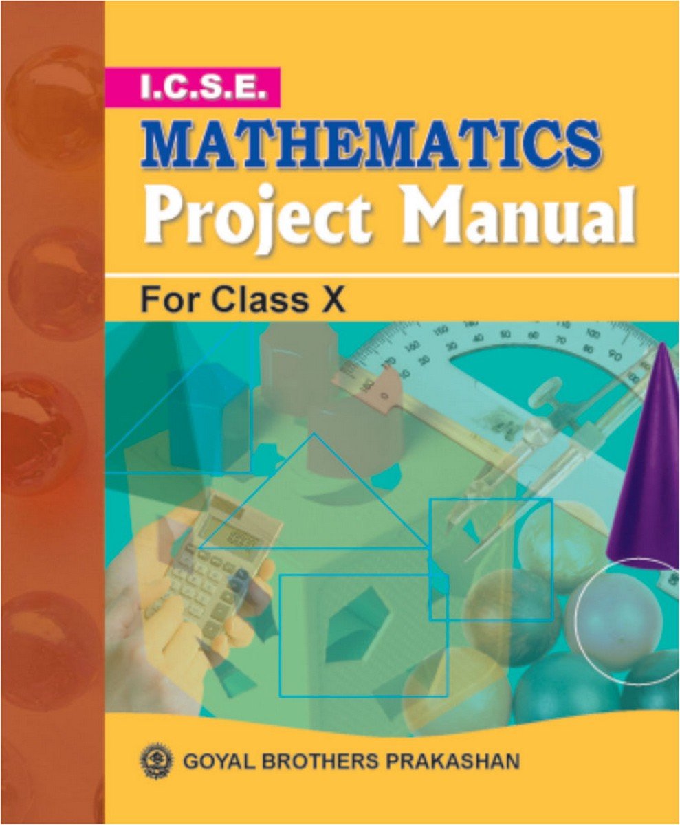 ICSE Mathematics Project Manual for Class X : Editorials: Amazon.in: Books