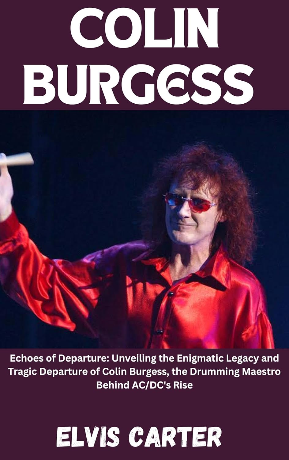 COLIN BURGESS : Echoes of Departure: Unveiling the Enigmatic Legacy and ...