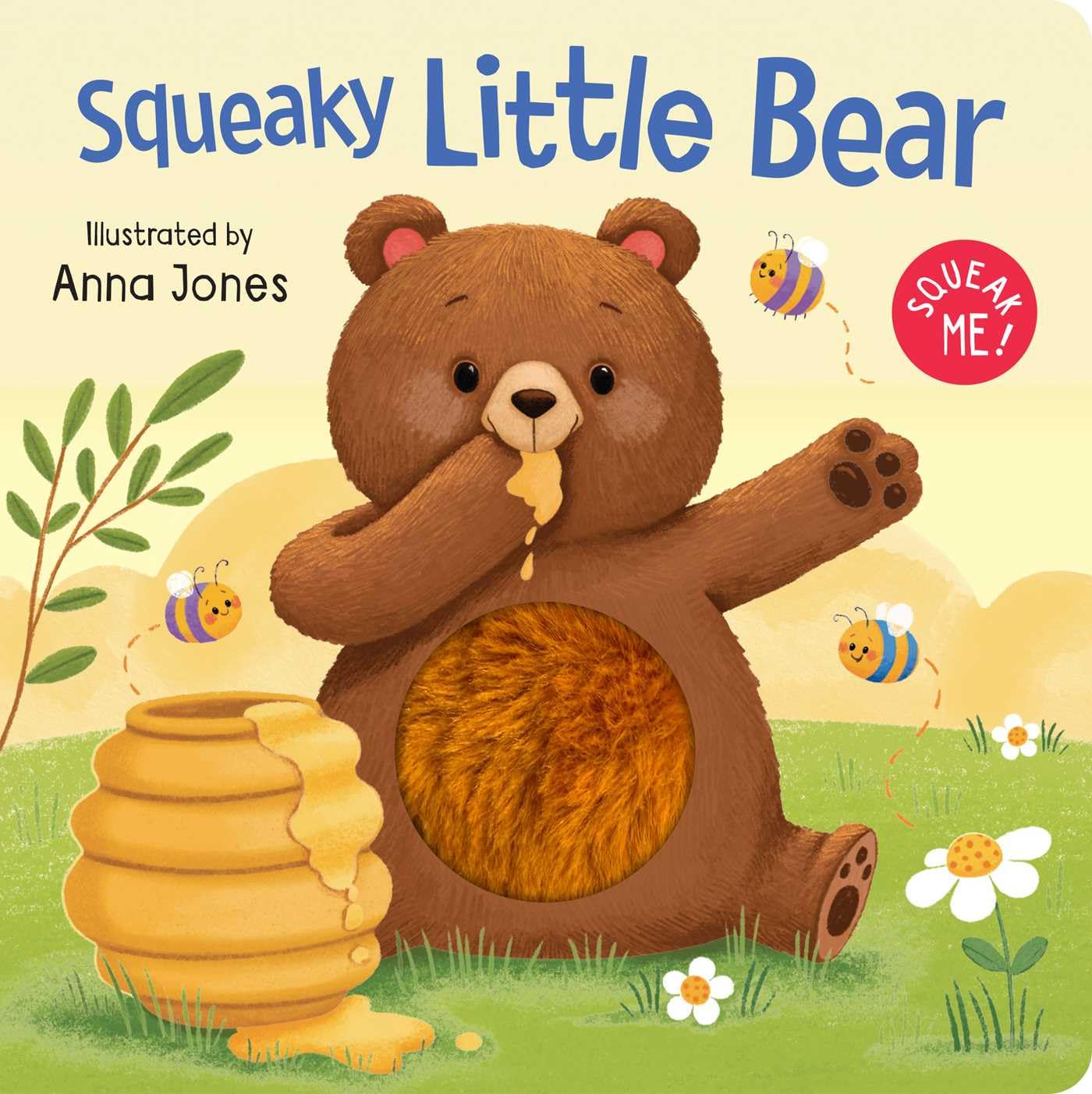 Squeaky Little Bear: Board Book with Squeaky Plush Toy (Squeak Me ...