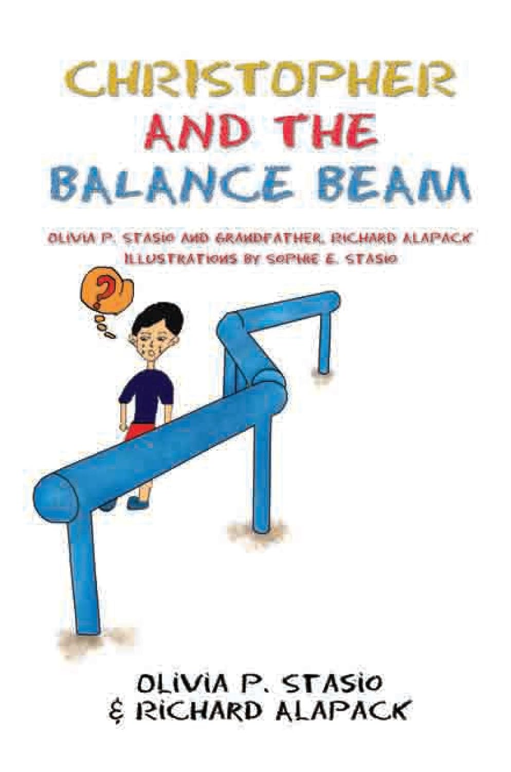 CHRISTOPHER AND THE BALANCE BEAM - Kindle edition by Olivia P. Stasio ...