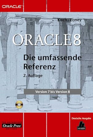 Amazon.co.jp: Oracle 8. Die umfassende Referenz : Koch, George, Loney ...