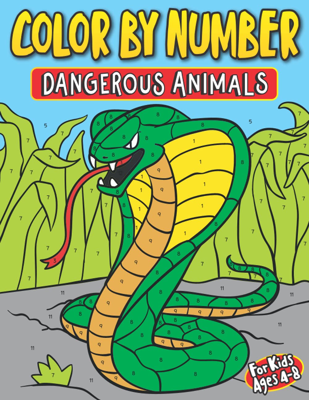 Color By Number Dangerous Animals for Kids Ages 4-8: Animal Coloring ...