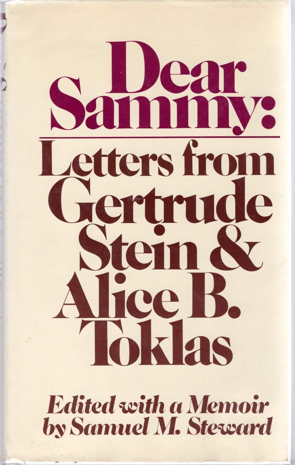 Dear Sammy: Letters from Gertrude Stein and Alice B. Toklas: Steward ...
