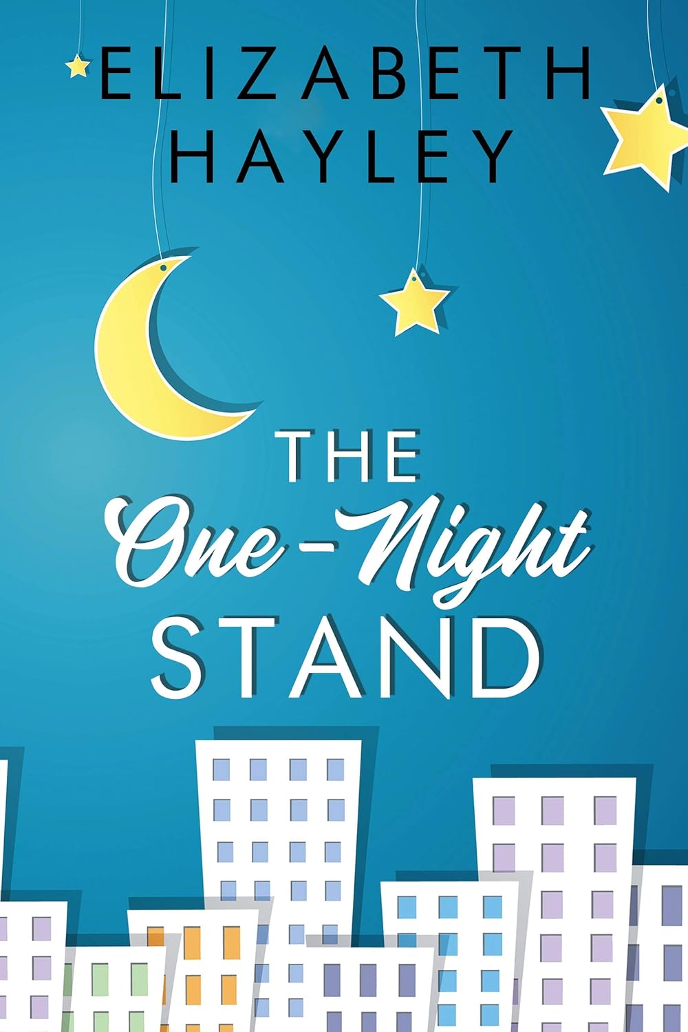 The One-Night Stand - Kindle edition by Hayley, Elizabeth. Romance ...