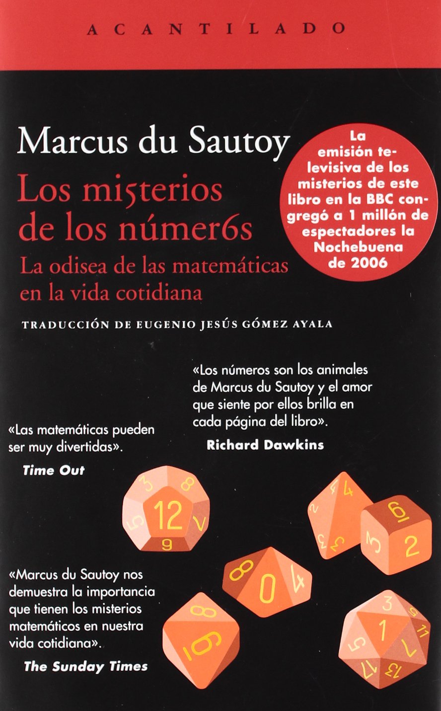 Los misterios de los números: La odisea de las matemáticas en la vida ...