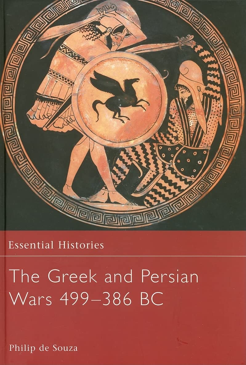 Amazon.com: The Greek and Persian Wars 499-386 BC (Essential Histories ...