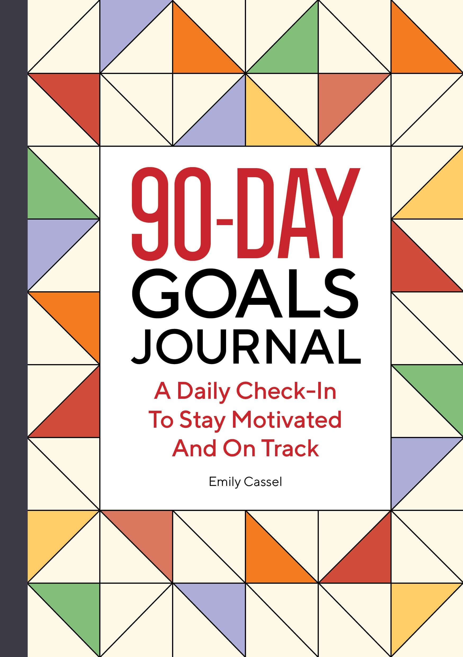 Amazon.com: The 90-Day Goals Journal: A Daily Check-In to Stay ...