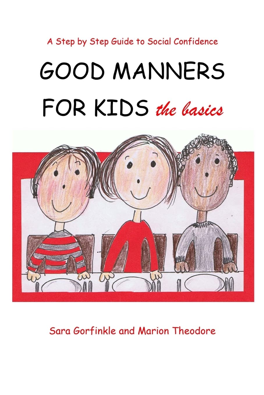 Good Manners for Kids - the Basics: Amazon.co.uk: Gorfinkle, Sara ...