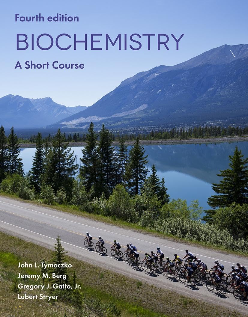 Biochemistry: A Short Course: TYMOCZKO JOHN L, BERG JEREMY ...