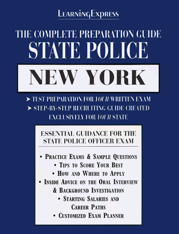 State Police Exam: New York: Complete Preparation Guide (LEARNING ...