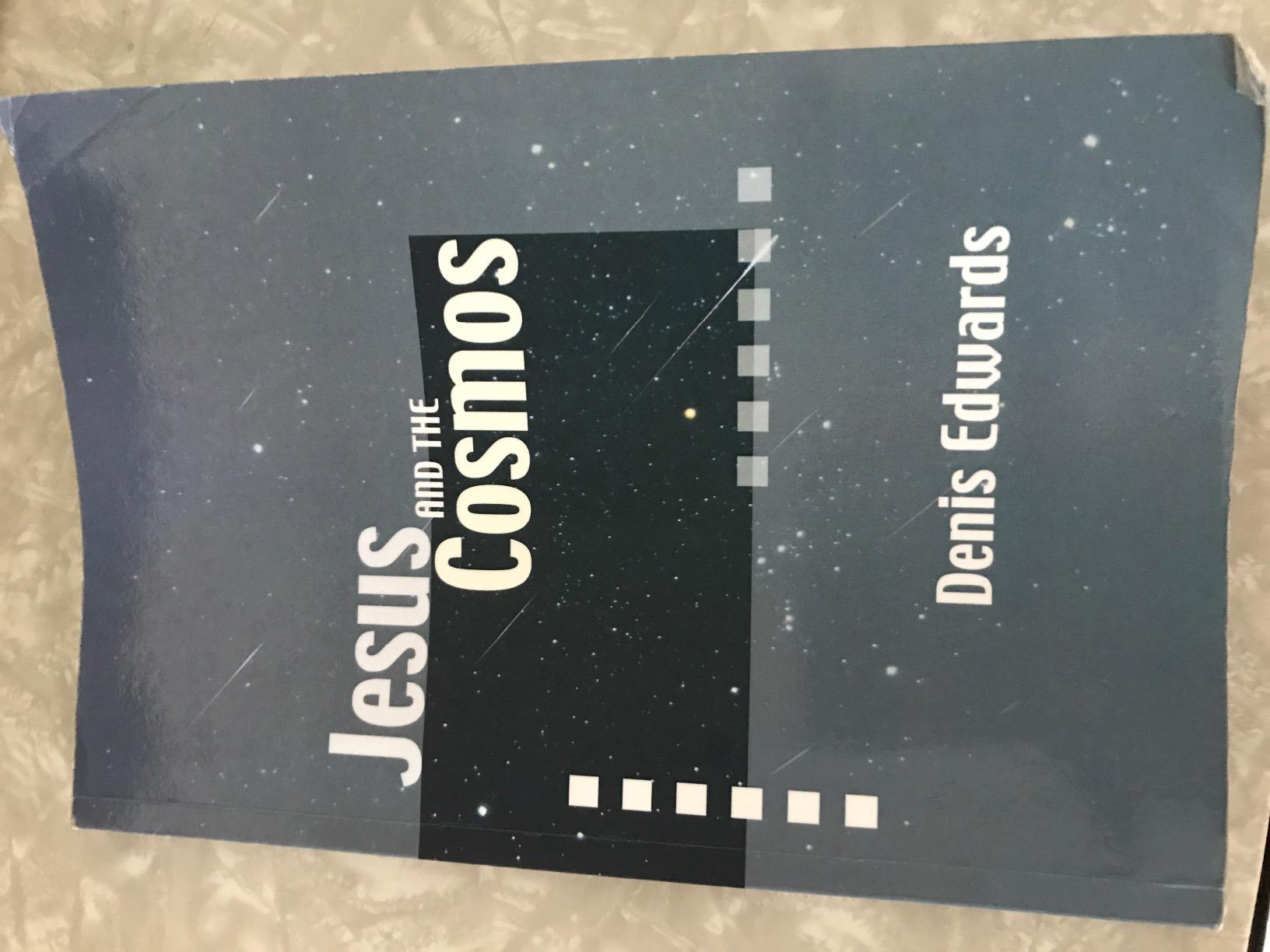 Jesus and the Cosmos: Edwards, Denis: 9780809132218: Amazon.com: Books