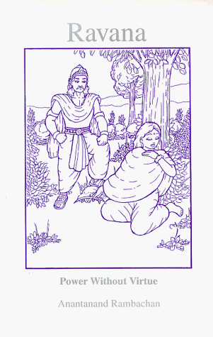 Ravana: Power Without Virtue: Rambachan, Anantanand: 9780963416469 ...