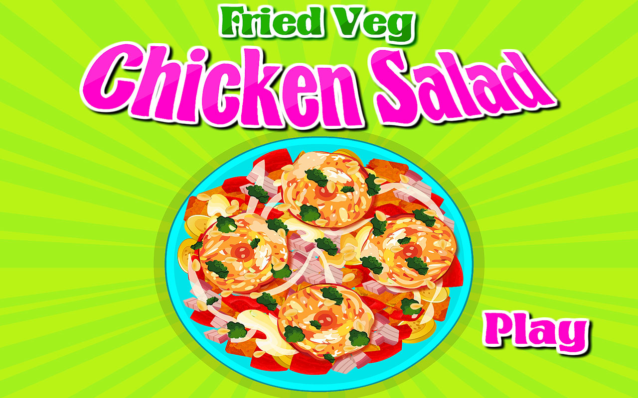 Fried Veg Chicken Salad - Cooking Games - App on Amazon Appstore