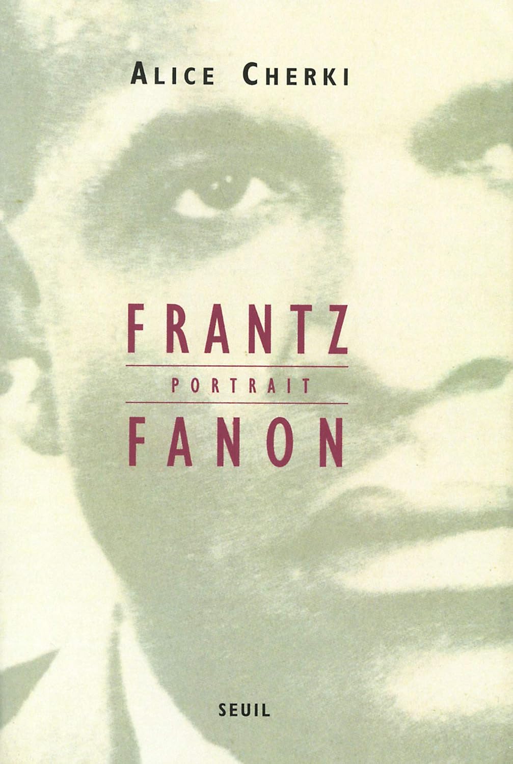 Amazon.com: Frantz Fanon, portrait (BIOGRAPHIE) (French Edition) eBook ...