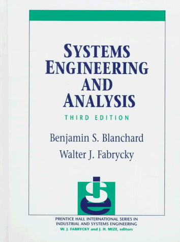Systems Engineering and Analysis (3rd Edition): Blanchard, Benjamin S ...