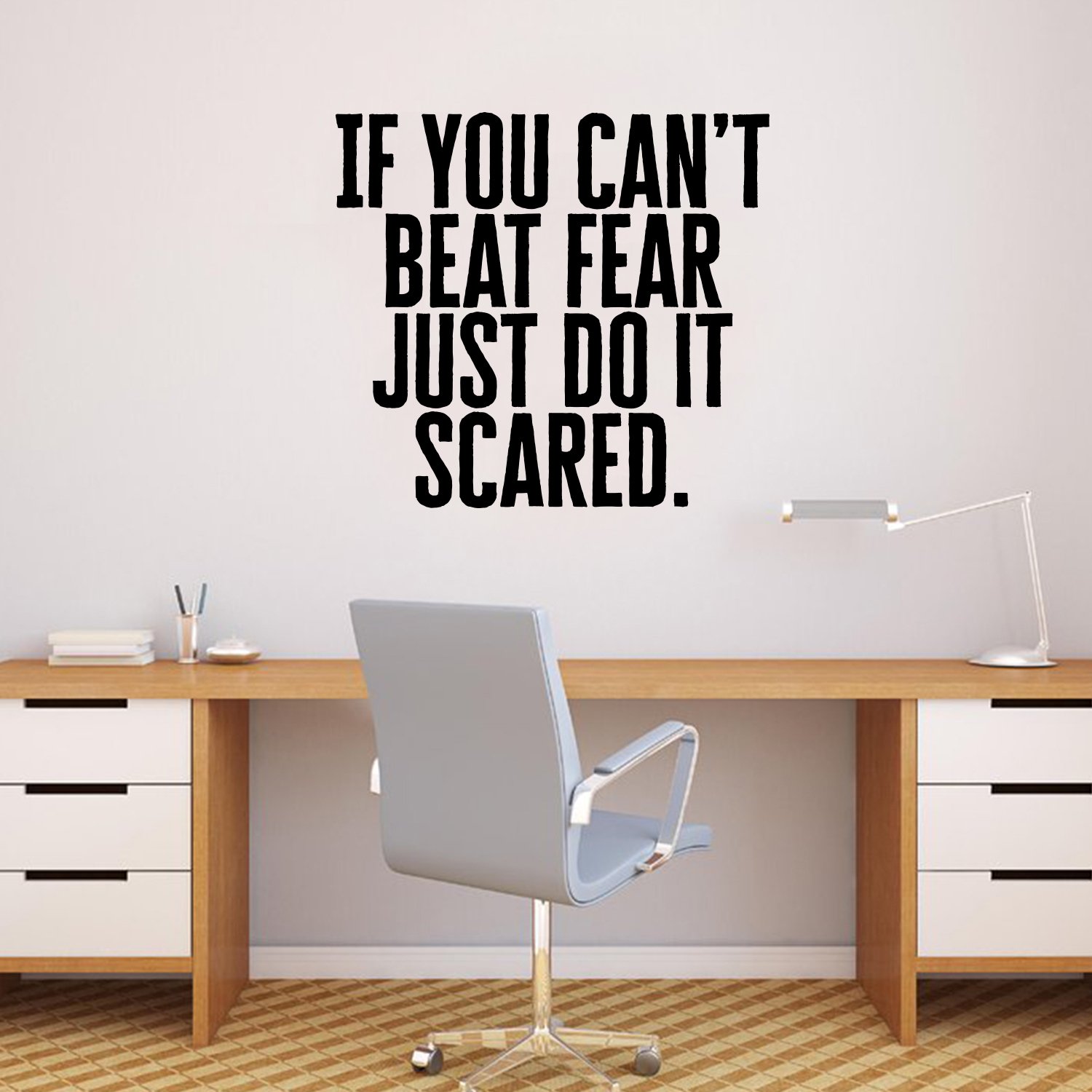 Amazon.com: Vinyl Wall Art Decal - If You Can't Beat Fear Just Do It Scared. - 21" x 23 ...