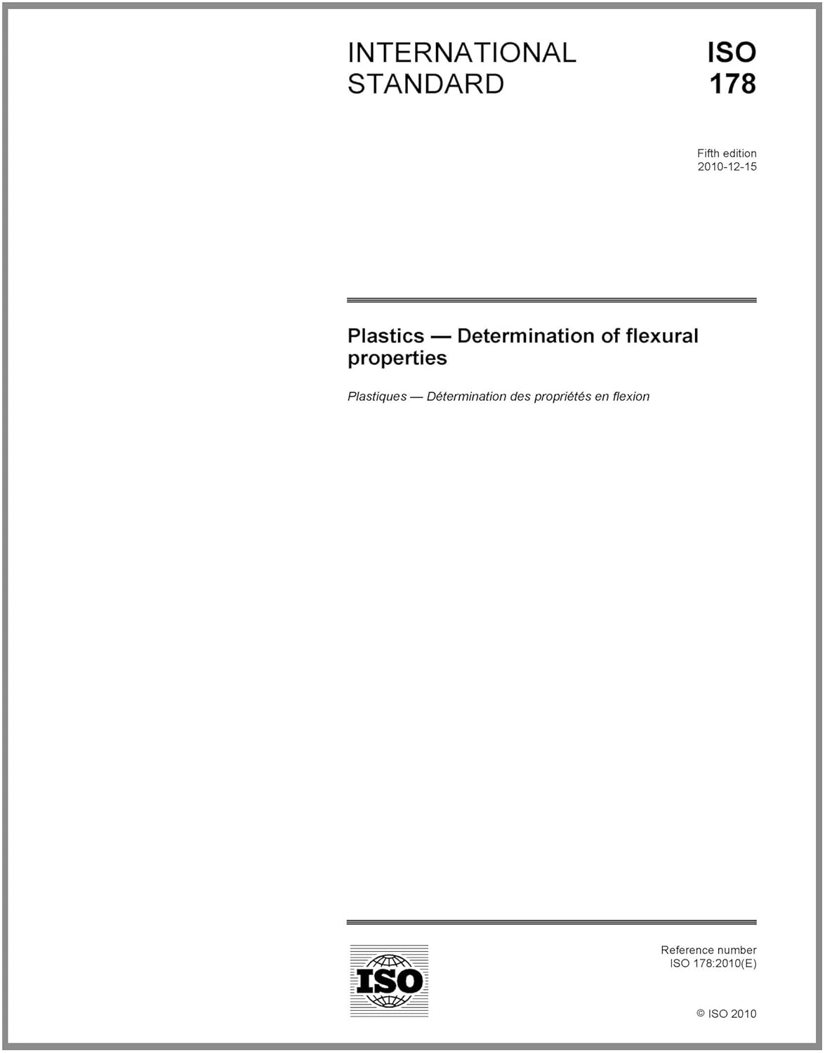 ISO 178:2010, Plastics - Determination of flexural properties: ISO/TC ...