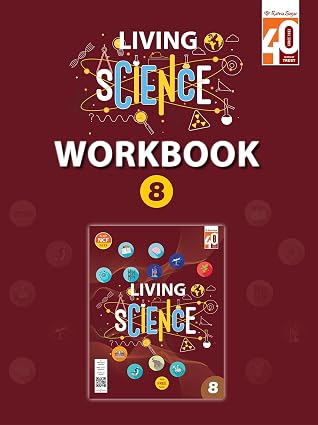 Ratna Sagar-Living Science Workbook For Class 8 (NCF 2023) : AC Sahgal ...