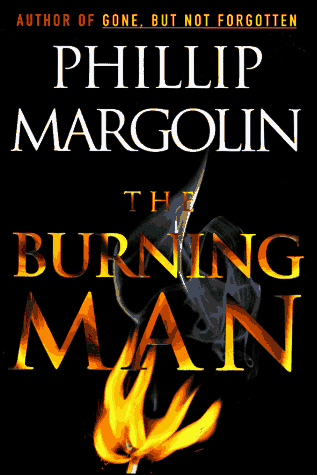 The Burning Man: Margolin, Phillip, Scott, Campbell: 9780553477399 ...