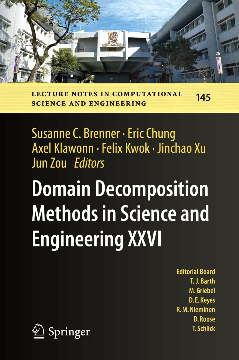 Domain Decomposition Methods In Science And Engineering Xxvi Lecture Notes In Computational