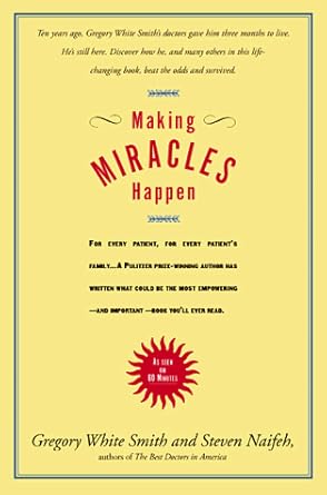 Making Miracles Happen: Smith, Gregory White: 9780440508373: Amazon.com ...